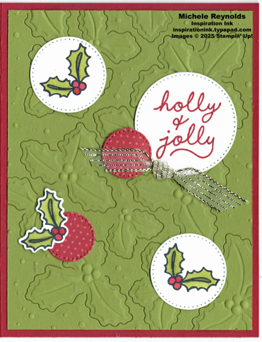 Jolly Holly Dots Of Holly by Michelerey at Splitcoaststampers